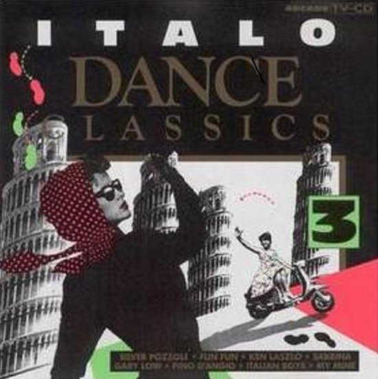 ITALO DANCE CLASSICS volume 3, various artists | CD (album) | Muziek | bol.com