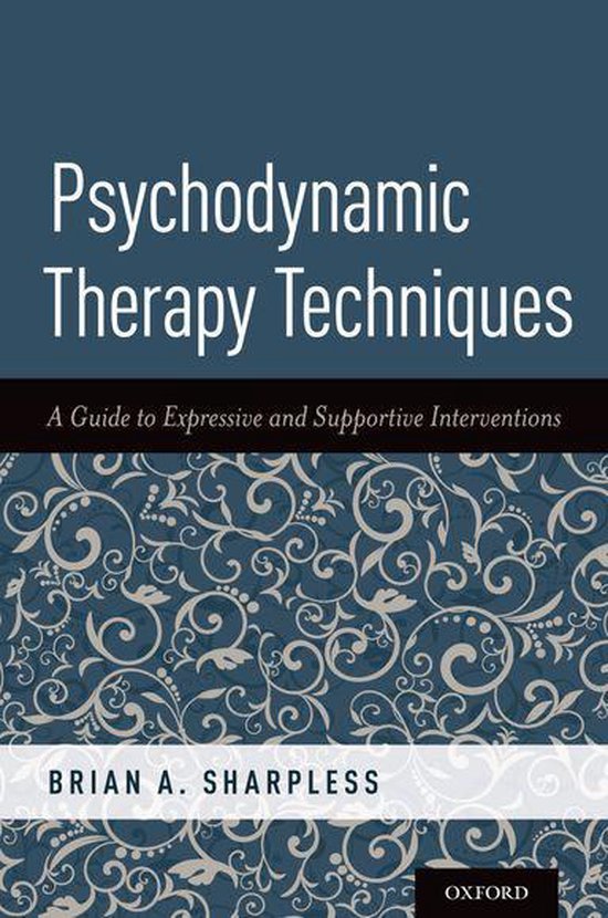 Psychodynamic Therapy Techniques (ebook), Brian A. Sharpless ...
