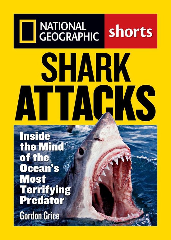 Shark Attacks (ebook), Gordon Grice | 9781426209819 | Boeken | bol.com
