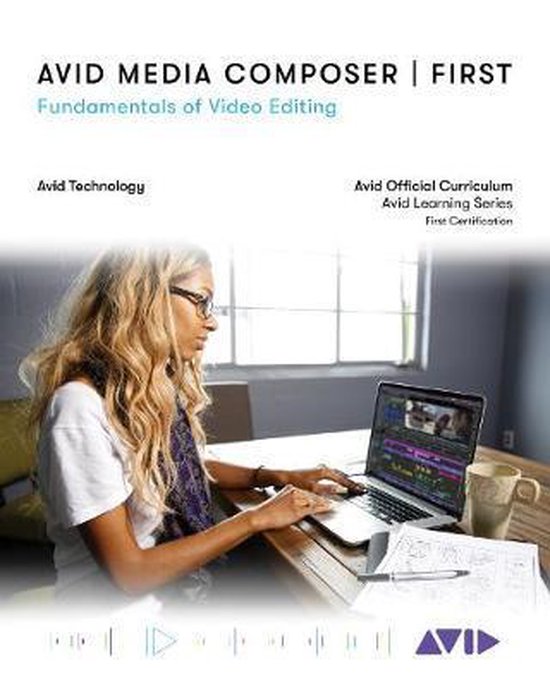 Avid Media Composer | First, Avid Technology | 9781538143827 | Boeken ...