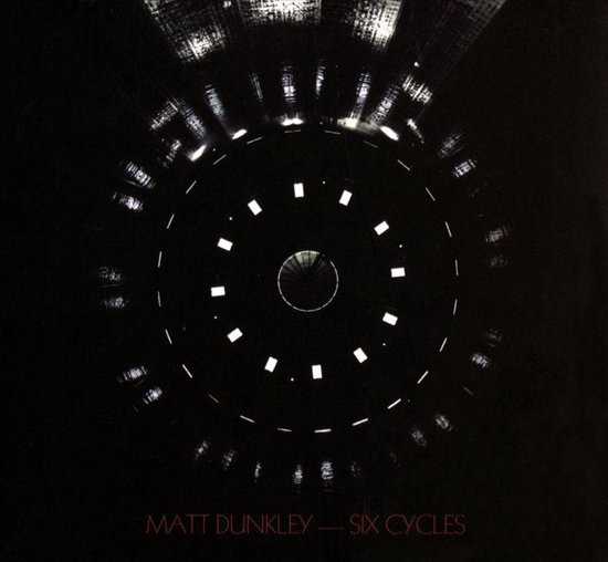 Six Cycles, Matt Dunkley | CD (album) | Muziek | bol