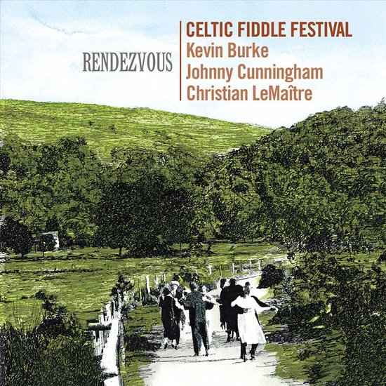 Celtic Fiddle Festival: Rendezvous, Celtic Fiddle Festival | CD (album ...