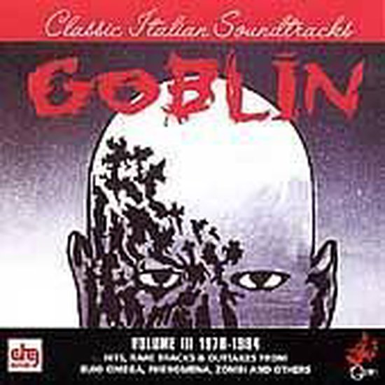Goblin Volume III, 1978-1984: Classic Italian Soundtracks, Goblin | CD ...