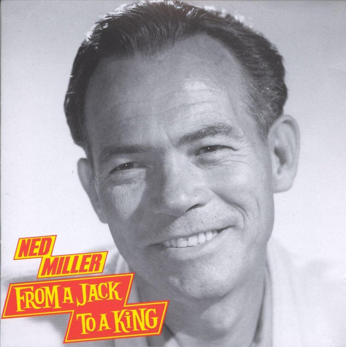 From A Jack To A King, Ned Miller | CD (album) | Muziek | bol