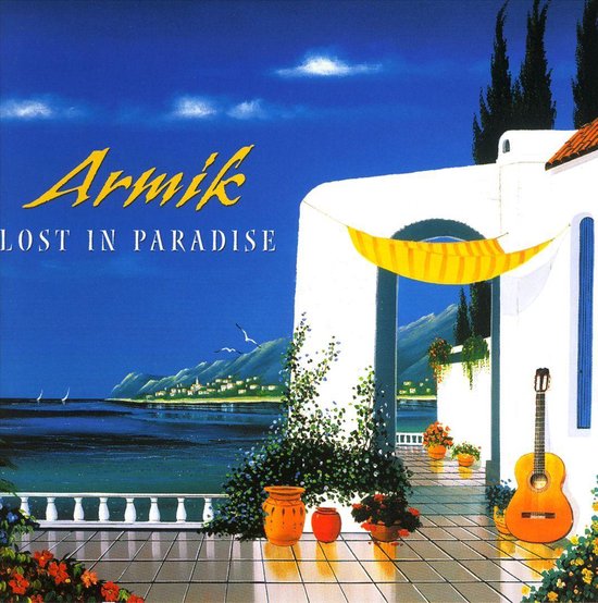 Lost in Paradise, Armik | CD (album) | Muziek | bol