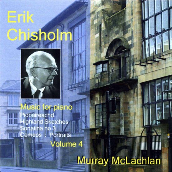 Murray McLachlan - Chisholm: Piano Music Volume 4 (CD), Murray ...