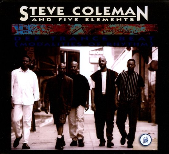 Steve Coleman And Five Elements - Def Trance Beat (CD), Steve Coleman & the Five... | bol.com