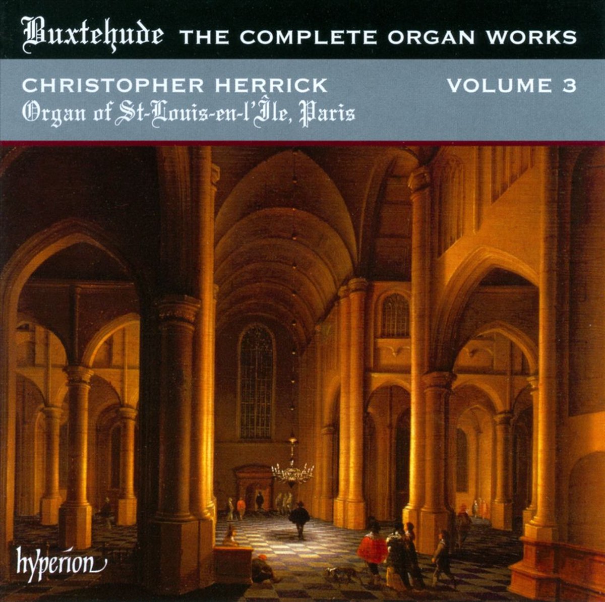 Christopher Herrick - The Complete Organ Works Volume 3 (CD ...