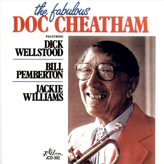 Doc Cheatham - The Fabulous Doc Cheatham (CD), Doc Cheatham | Muziek | bol