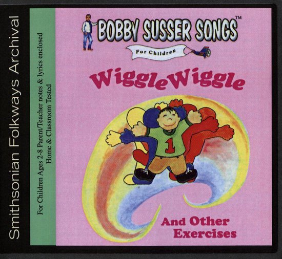 Wiggle Wiggle and Other Exercises, Bobby Susser | CD (album) | Muziek | bol