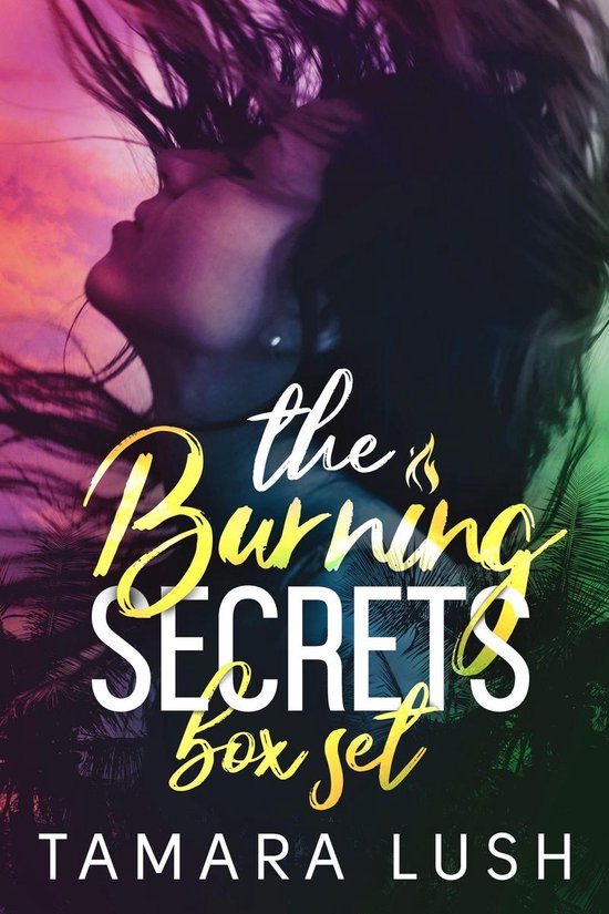 Burning Secrets - The Box Set (ebook), Tamara Lush | 1230002269030 ...