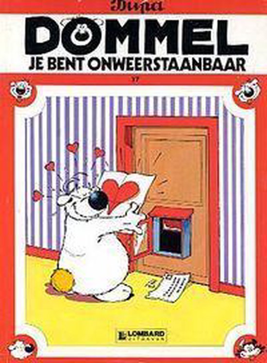 Dommel no 17 - Dommel, je bent onweerstaanbaar, Dupa | 9789064216770 ...