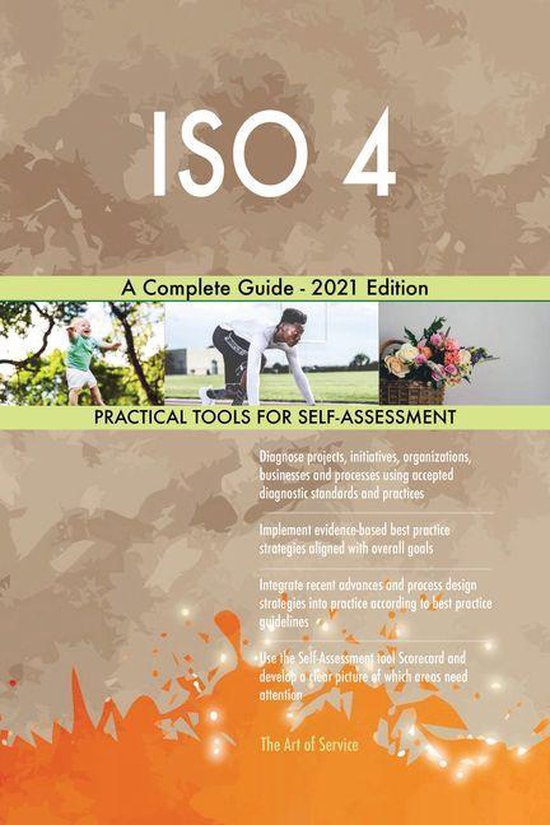 ISO 4 A Complete Guide - 2021 Edition (ebook), Gerardus Blokdyk | 9781867474456 | Boeken | bol