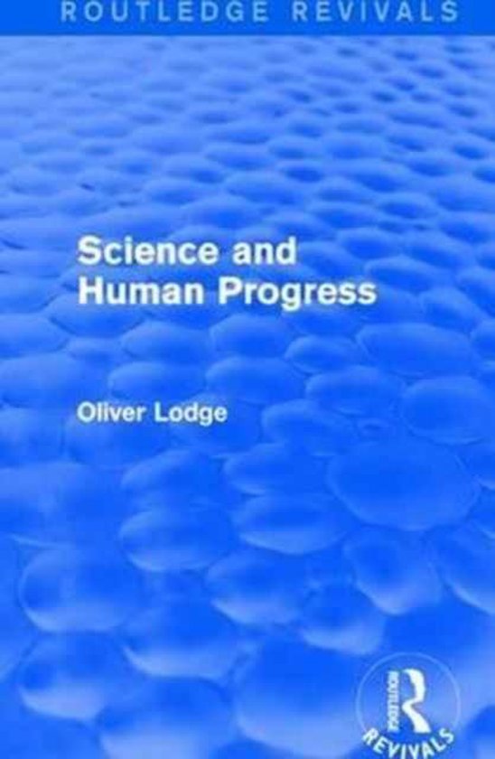 Routledge Revivals- Science and Human Progress | 9781138192522 | Oliver ...