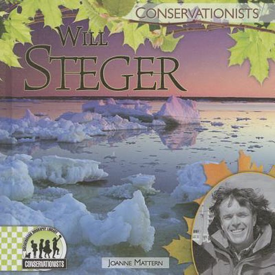Will Steger | 9781624030963 | Joanne Mattern | Boeken | bol.com
