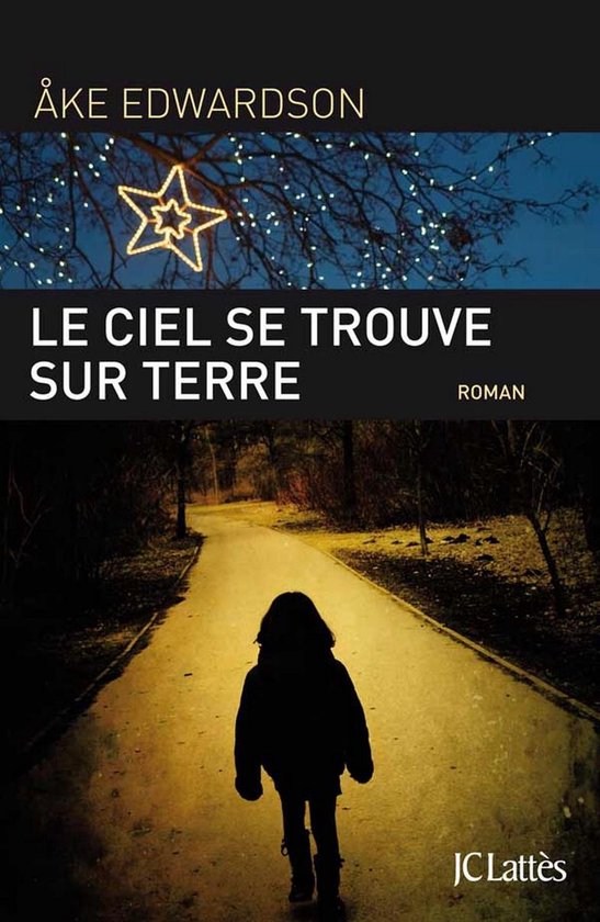 Le ciel se trouve sur Terre (ebook), Ake Edwardson | 9782709637428 ...