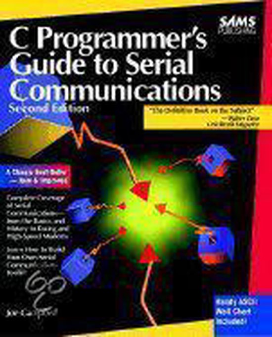 C Programmer's Guide to Serial Communications, Joe Campbell | 9780672302862 | Boeken | bol.com