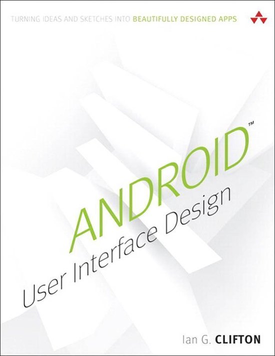 Android User Interface Design: Turning Ideas and Sketches into ...