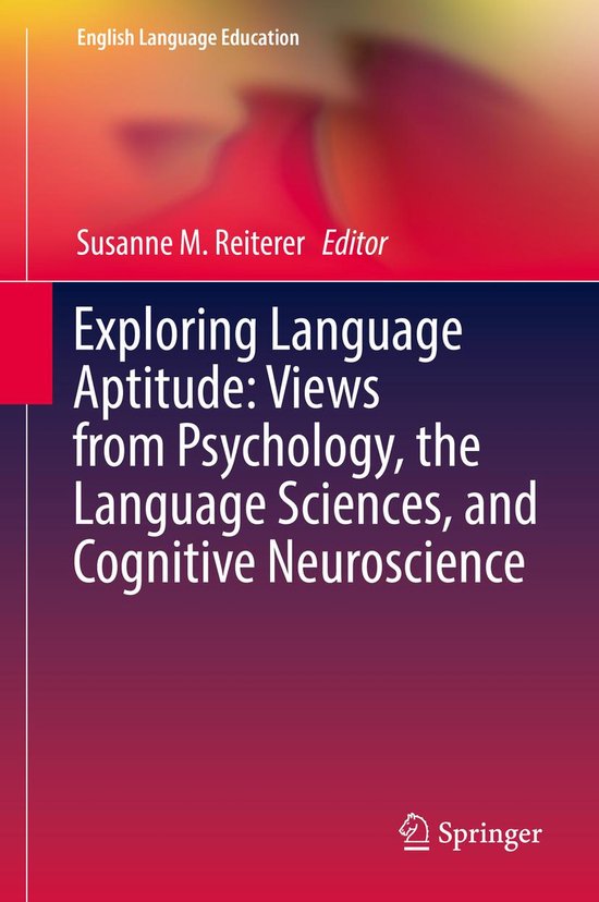 English Language Education 16 - Exploring Language Aptitude: Views from Psychology,... | bol.com