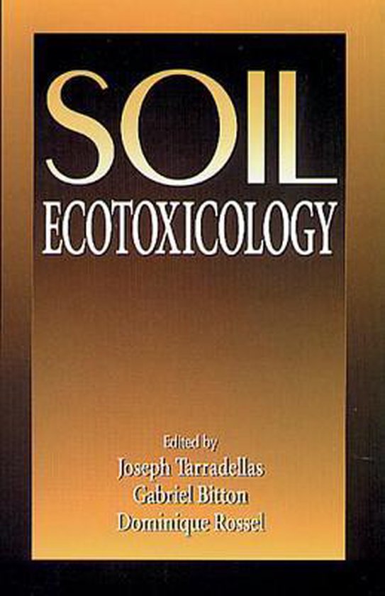 Soil Ecotoxicology | 9781566701341 | Joseph Tarradellas | Boeken | bol