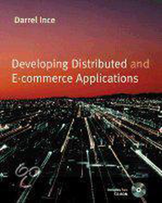 Developing Distributed and E-Commerce Applications, Darrel Ince | 9780201730463 | Boeken | bol.com