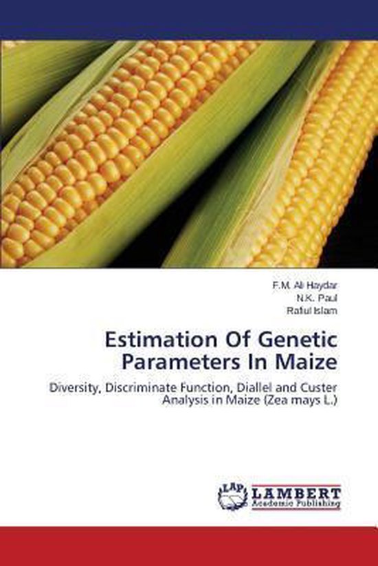 Estimation Of Genetic Parameters In Maize 9783659542220 Haydar F M