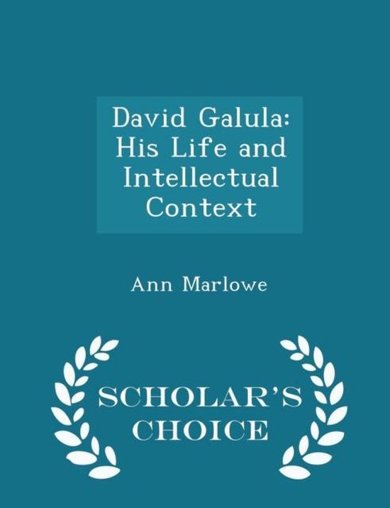 David Galula, Ann Marlowe | 9781298046116 | Boeken | bol.com