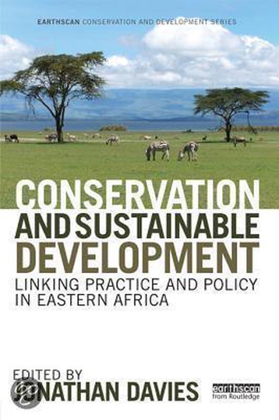 Conservation and Sustainable Development: Linking Practice and Policy ...