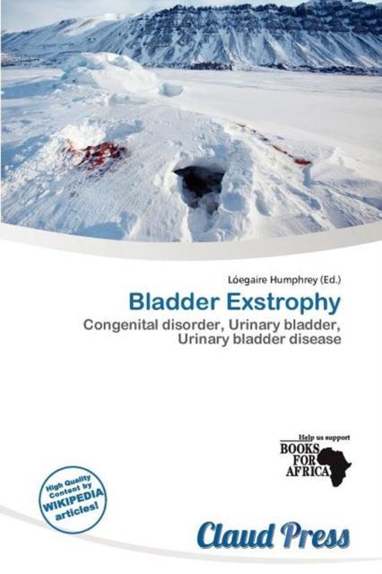 Bladder Exstrophy | 9786138103868 | Boeken | bol.com