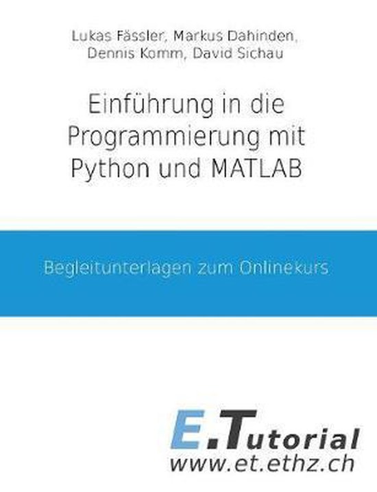 Programmieren Mit Python Und MATLAB, Lukas Fassler | 9783752841701 ...