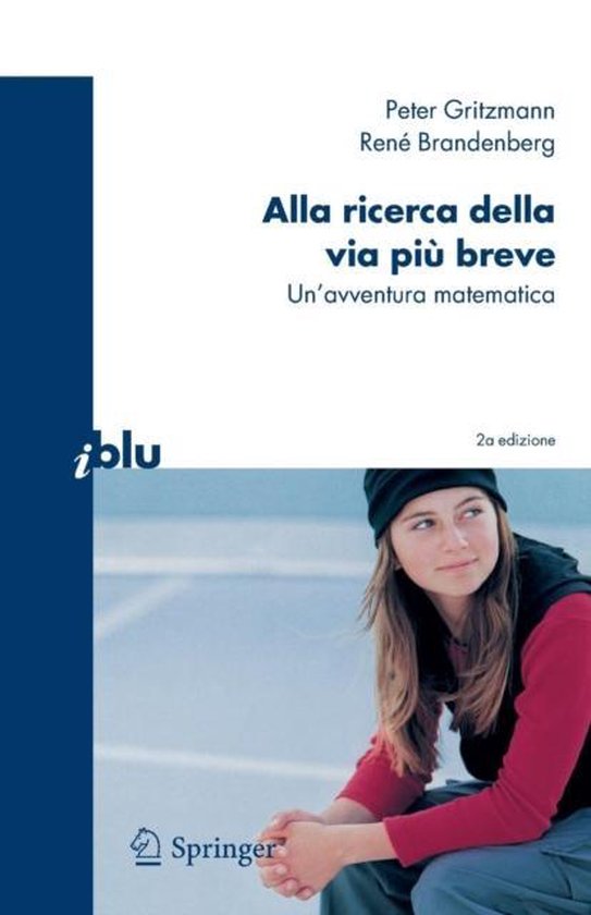 Alla Ricerca Della Via Piu Breve | 9788847010888 | Peter Gritzmann | Boeken | bol.com