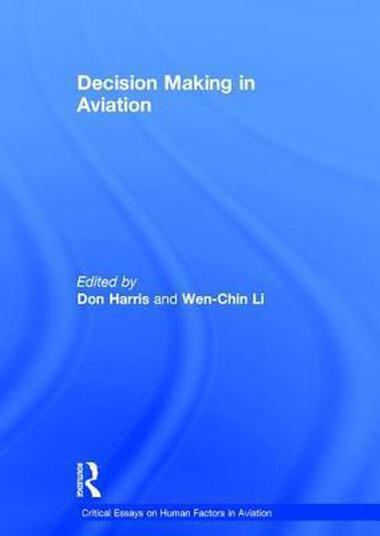 Decision Making in Aviation | 9780754628675 | Don Harris | Boeken | bol.com