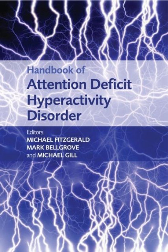 Handbook of Attention Deficit Hyperactivity Disorder | 9780470014448 | M Fitzgerald |... | bol.com