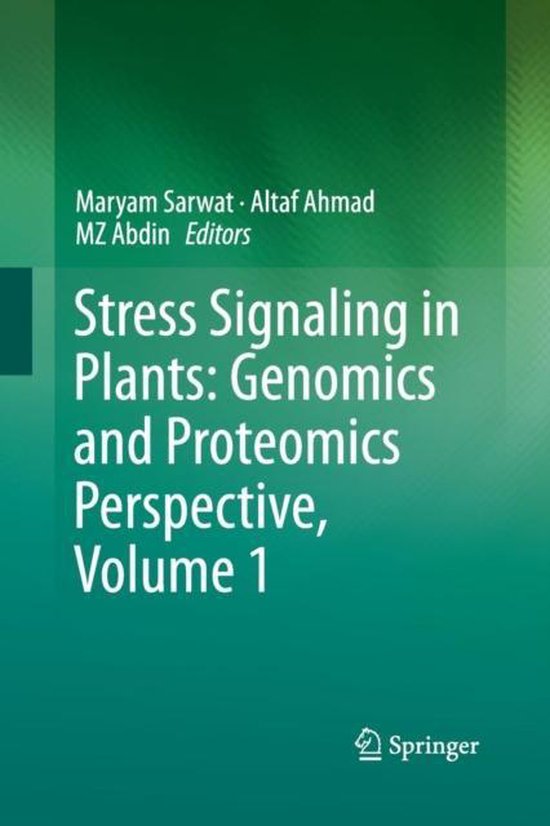 Stress Signaling in Plants: Genomics and Proteomics Perspective, Volume ...