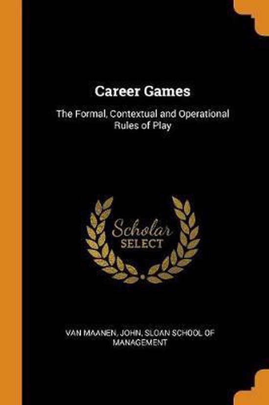 Career Games, John Van Maanen | 9780343140625 | Livres | bol.com