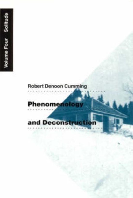 Phenomenology and Deconstruction, Volume Four | 9780226123738 | Robert ...