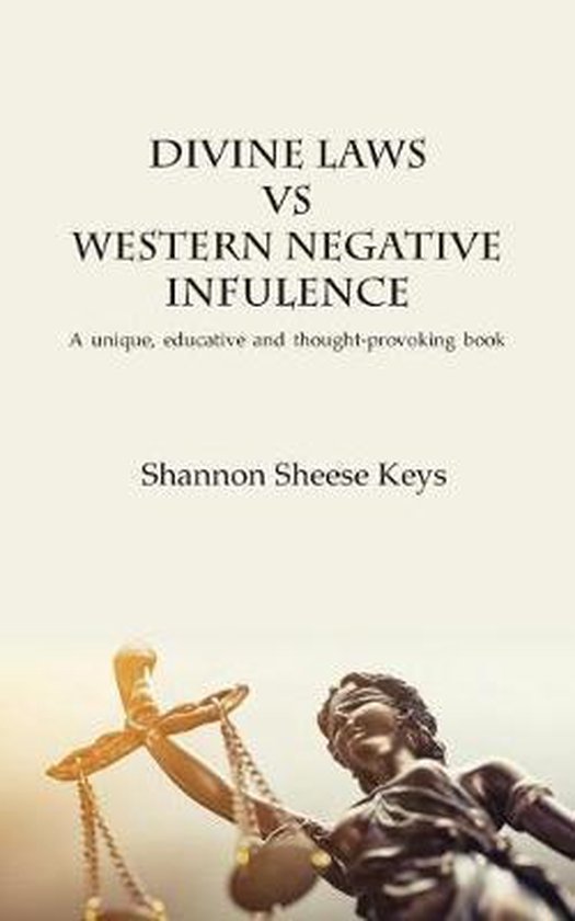 Divine Laws vs Western Negative Infulence: A unique, educative and ...