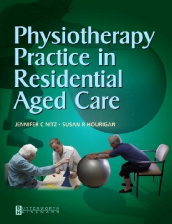 Physiotherapy Practice In Residential Aged Care | 9780750687720 ...