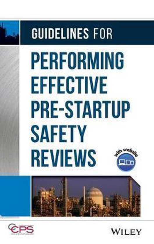 Guidelines For Performing Effective Pre-Startup Safety Reviews ...
