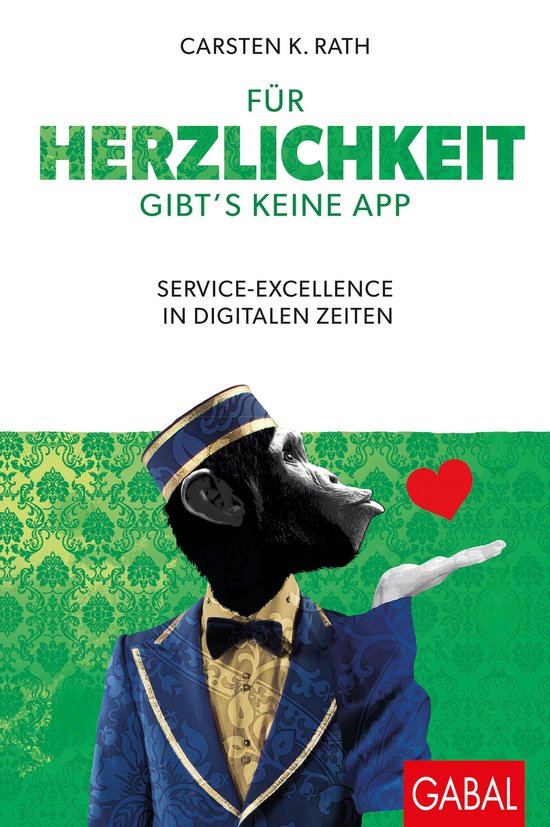 Dein Business - Für Herzlichkeit gibt's keine App (ebook), Carsten K ...