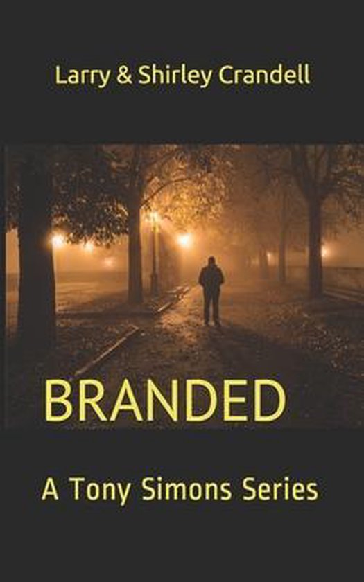 Tony Simons- Branded, Larry Crandell | 9781772802597 | Boeken | bol.com
