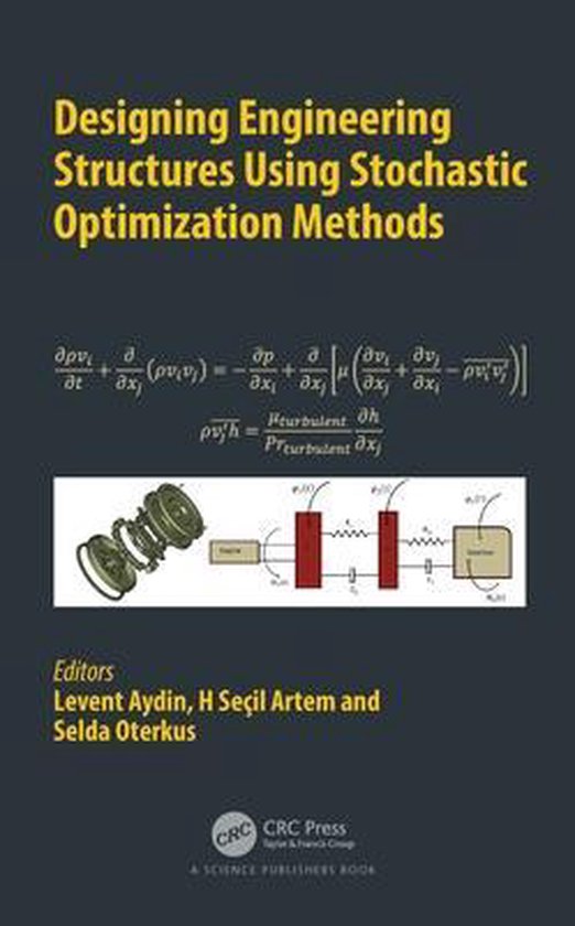 Designing Engineering Structures using Stochastic Optimization Methods | 9780367255190... | bol.com