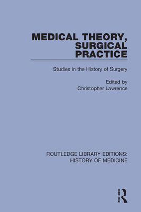 Routledge Library Editions: History of Medicine- Medical Theory ...