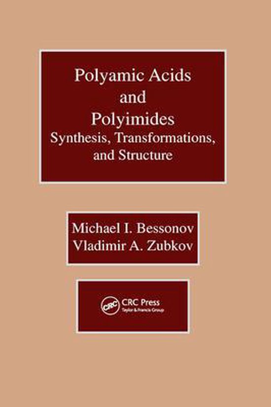 Polyamic Acids and Polyimides | 9780367450014 | Michael I. Bessonov ...