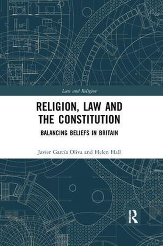 Law and Religion- Religion, Law and the Constitution | 9780367313128 ...