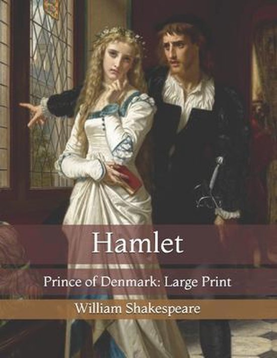 Hamlet: Prince of Denmark | 9798718897760 | William Shakespeare | Boeken | bol.com