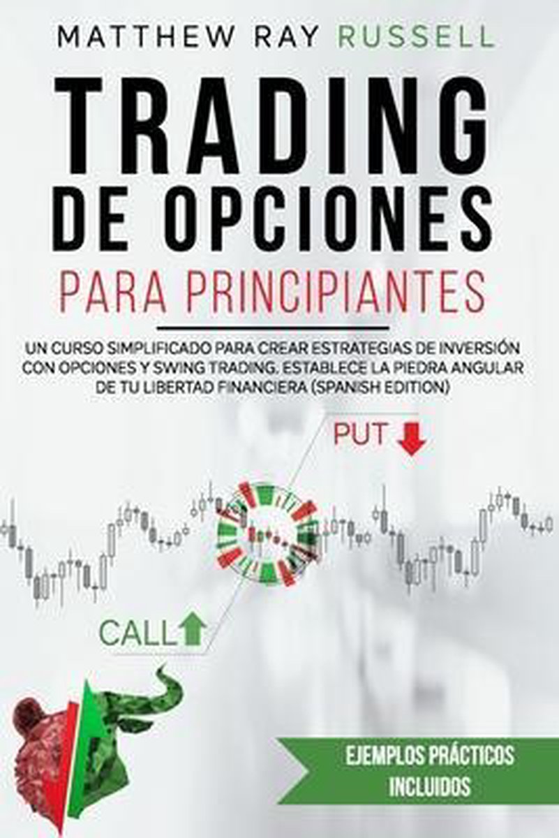 Trading for Beginners (Spanish Version)- Trading de Opciones Para ...