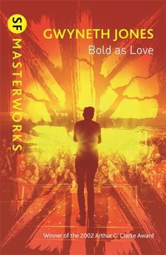 Bold As Love SF MASTERWORKS, Gwyneth Jones | 9781473230194 | Boeken ...