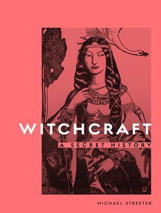 Witchcraft, Michael Streeter | 9780711252240 | Boeken | bol.com