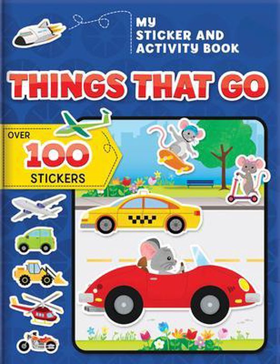 My Sticker and Activity Book: Things That Go | 9782898022845 | Boeken ...